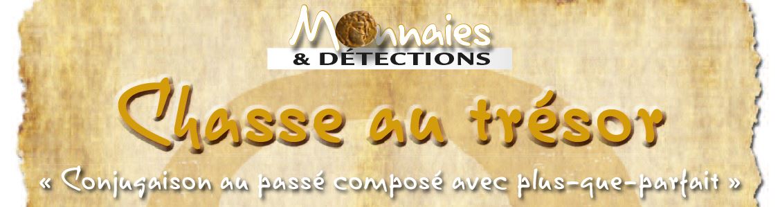 Chasse au trésor Monnaies et Détections