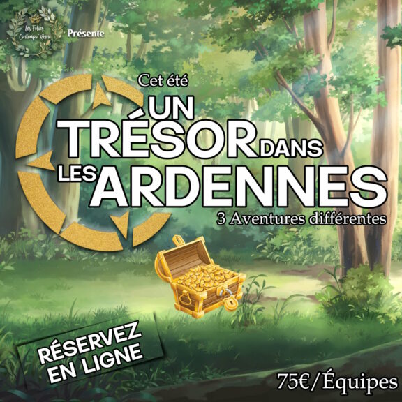 Un Trésor dans les Ardennes - Chasse au trésor